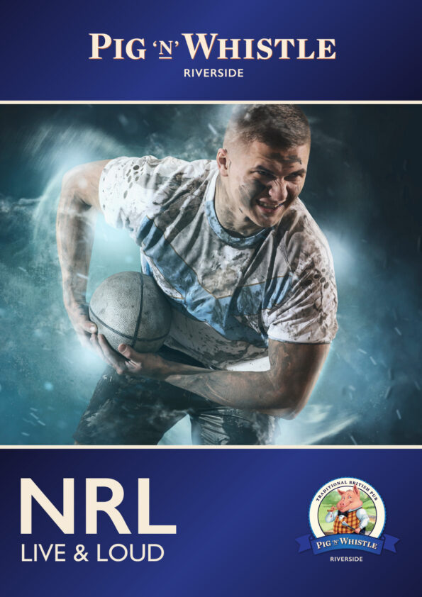 NRL - Pig ’N’ Whistle Riverside